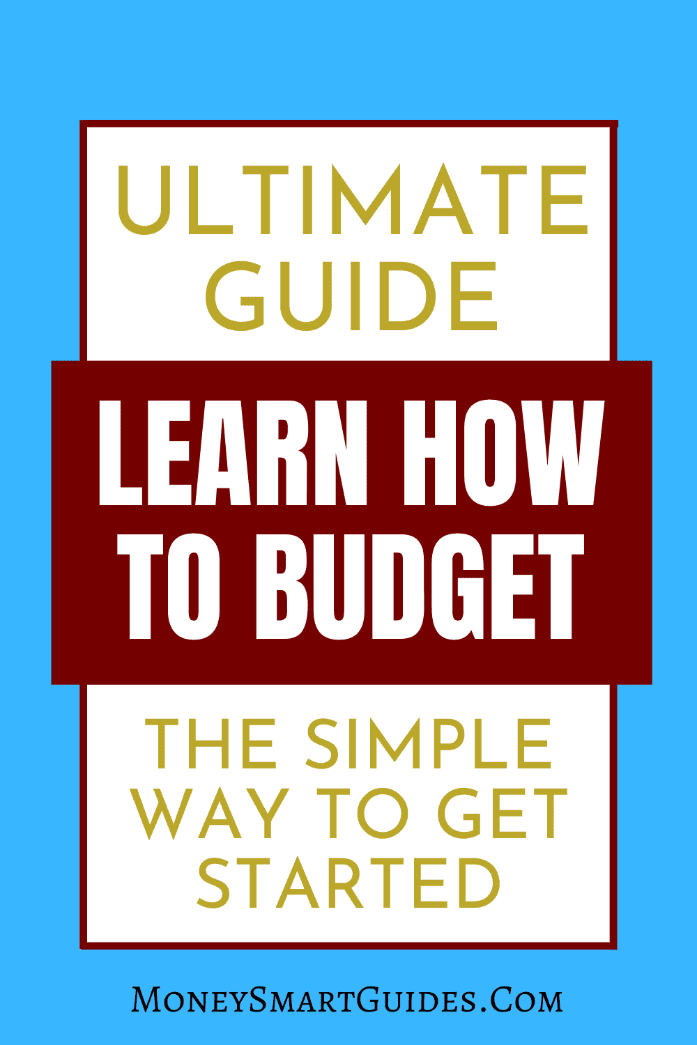 How To Start Budgeting | Your Complete Guide - Money Smart Guides