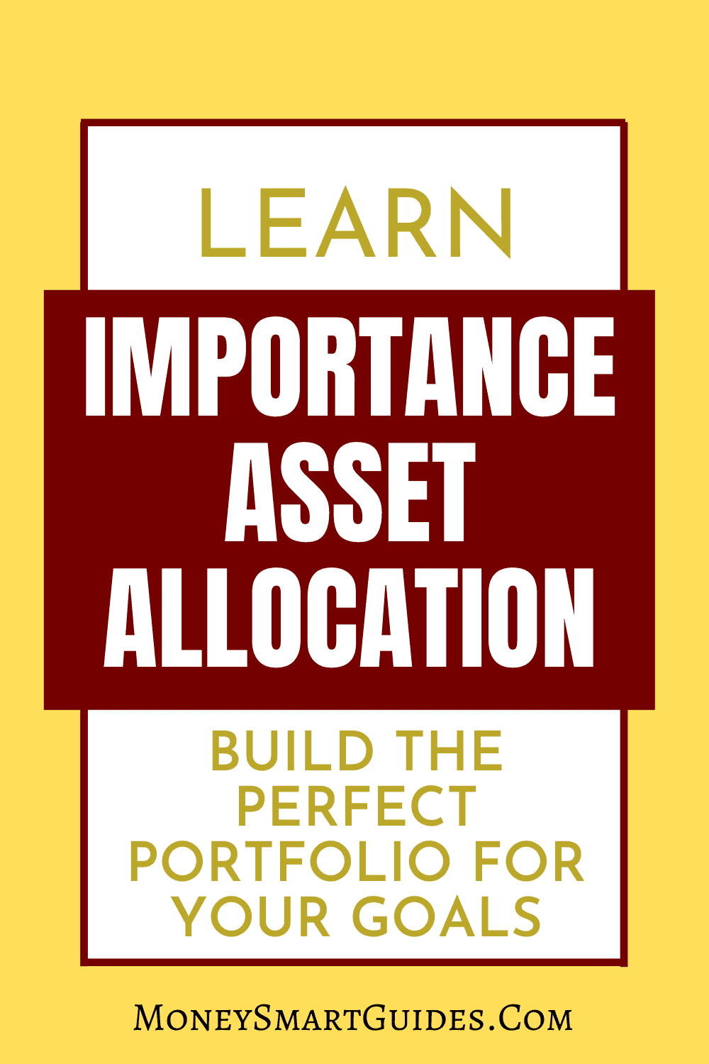 Ultimate Beginners Guide To Asset Allocation - Money Smart Guides