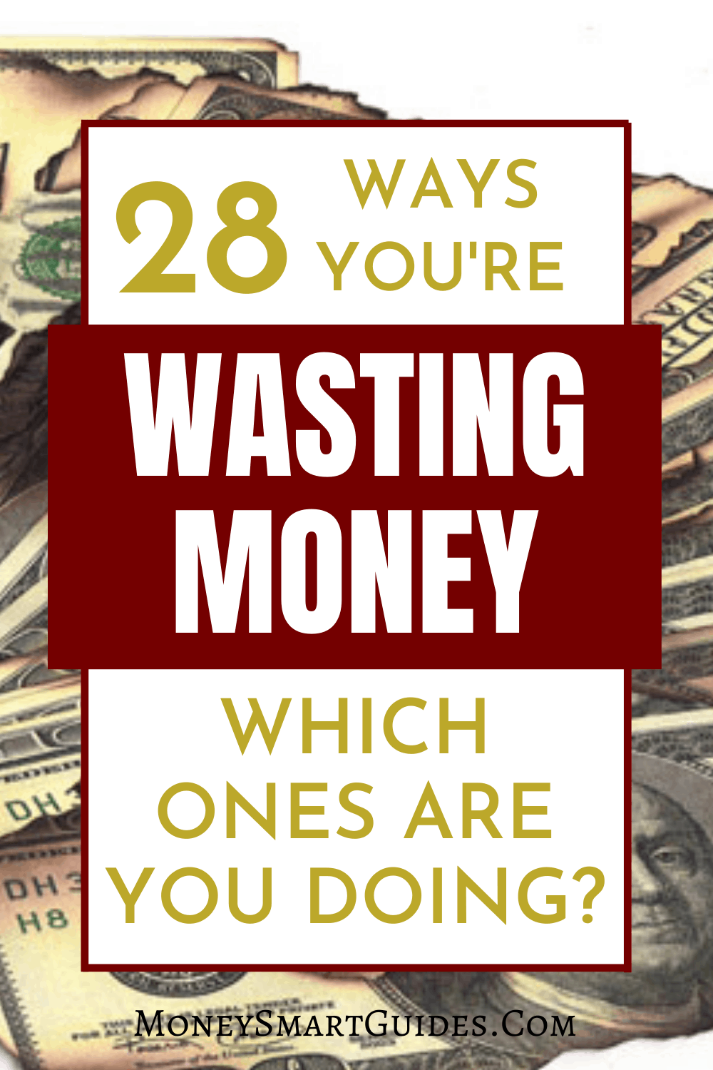 28 Stupid Ways You Waste Money - Money Smart Guides