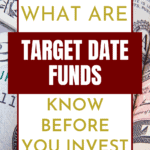 What Are Target Date Funds? | Are They Right For You? - Money Smart Guides