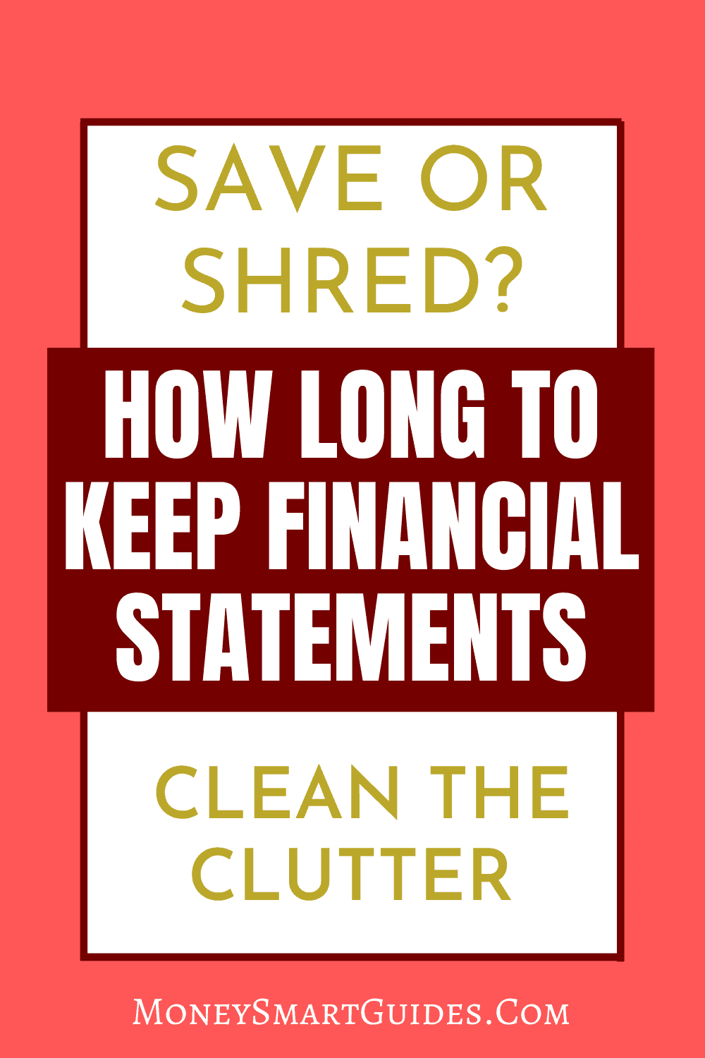Here's How Long You Need To Keep Financial Records - Money Smart Guides
