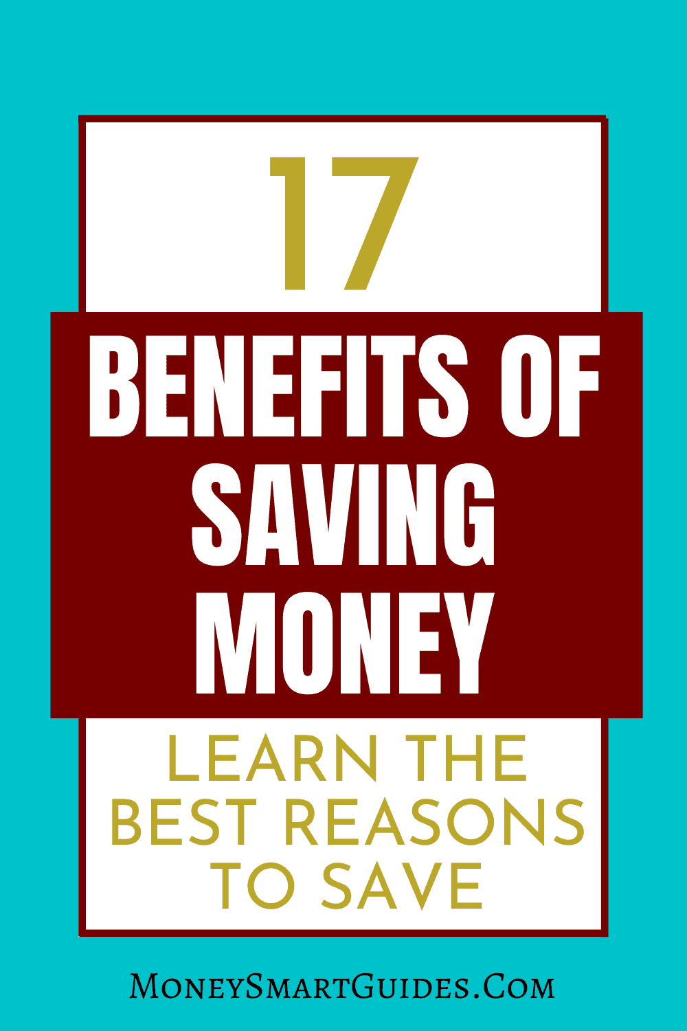 17 Powerful Benefits Of Saving Money Money Smart Guides