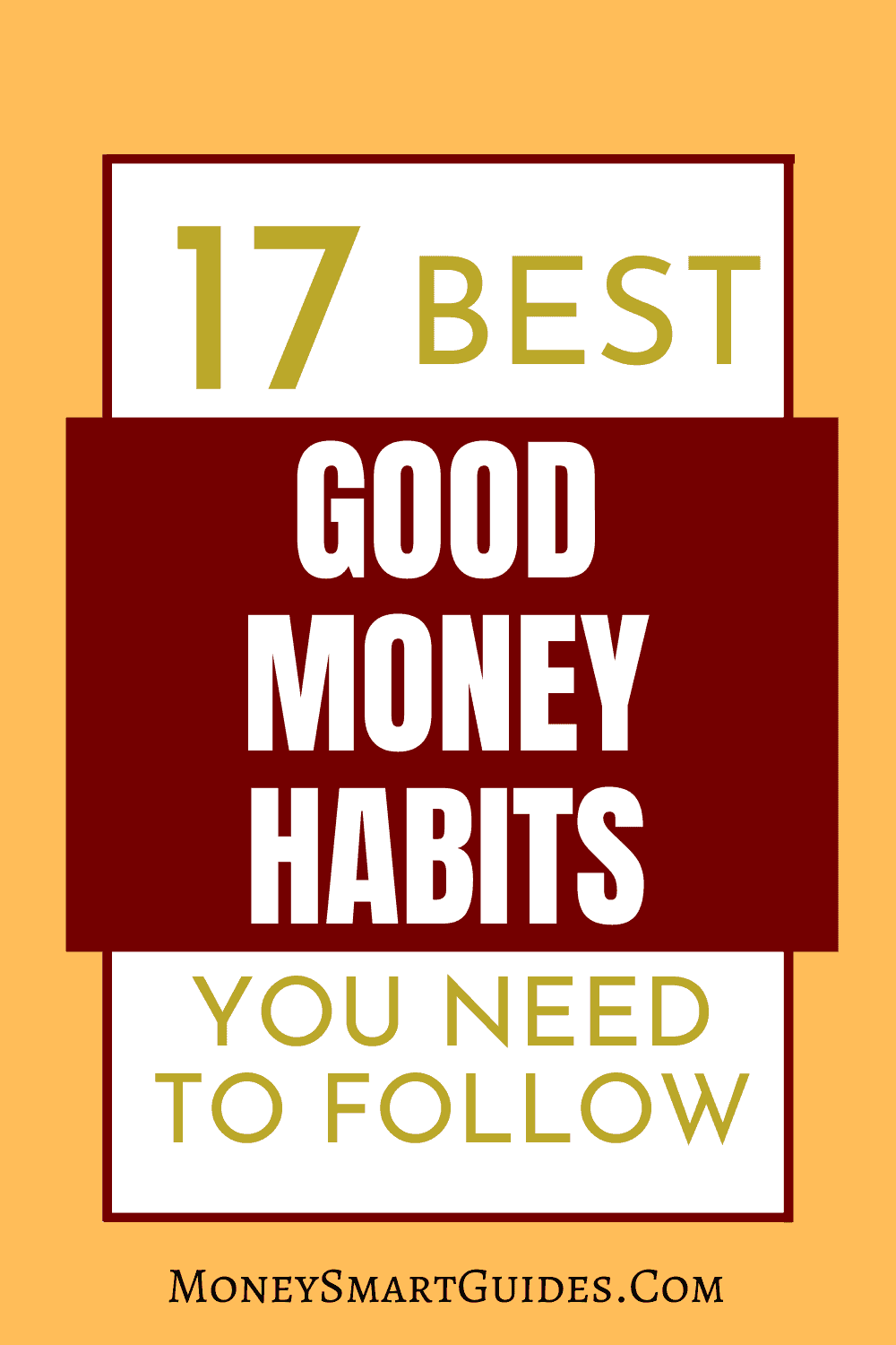 17 Good Money Habits You Need To Follow - Money Smart Guides