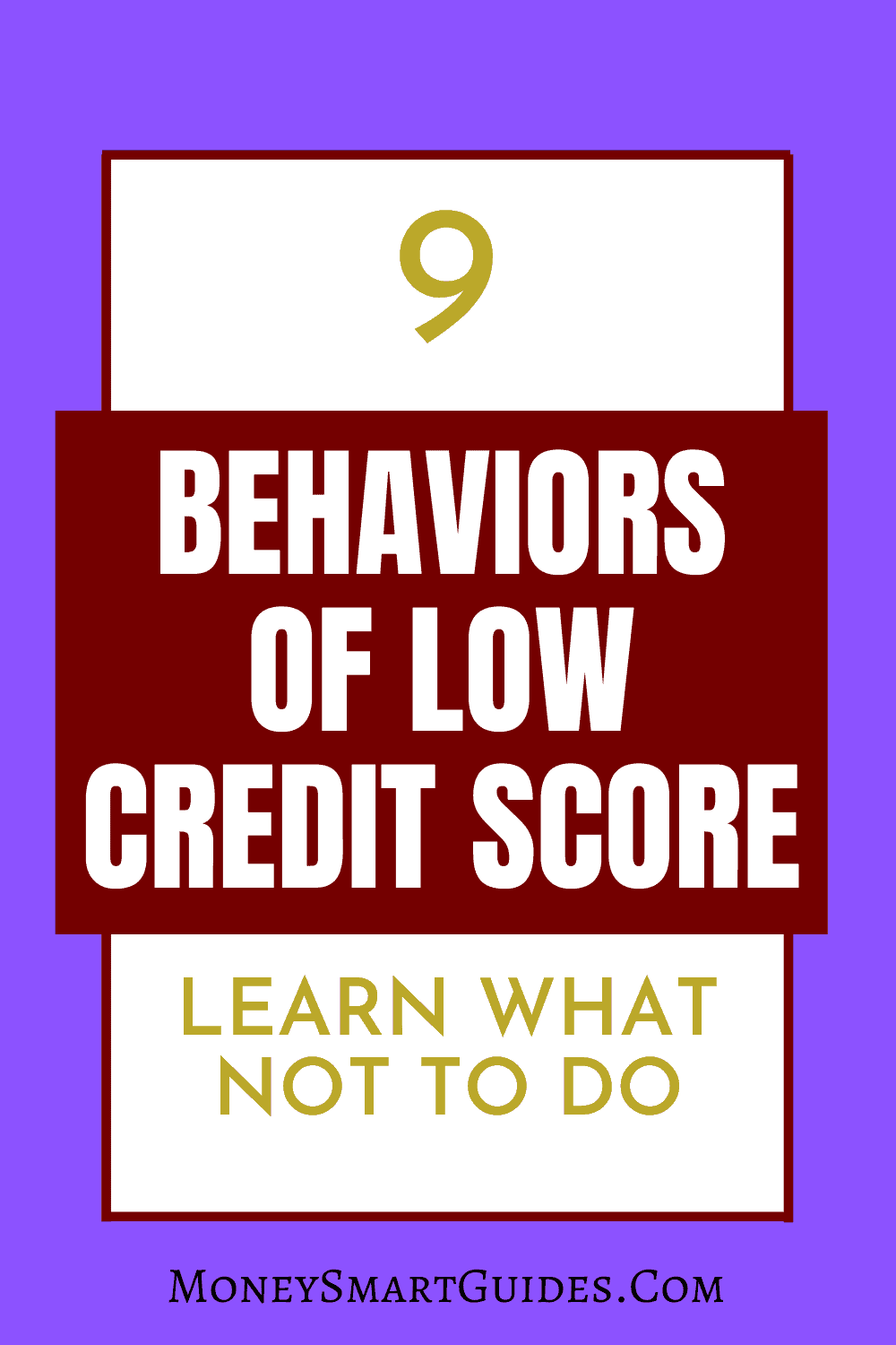 9 Financial Behaviors Typically Lead To A Low Credit Score - Money ...