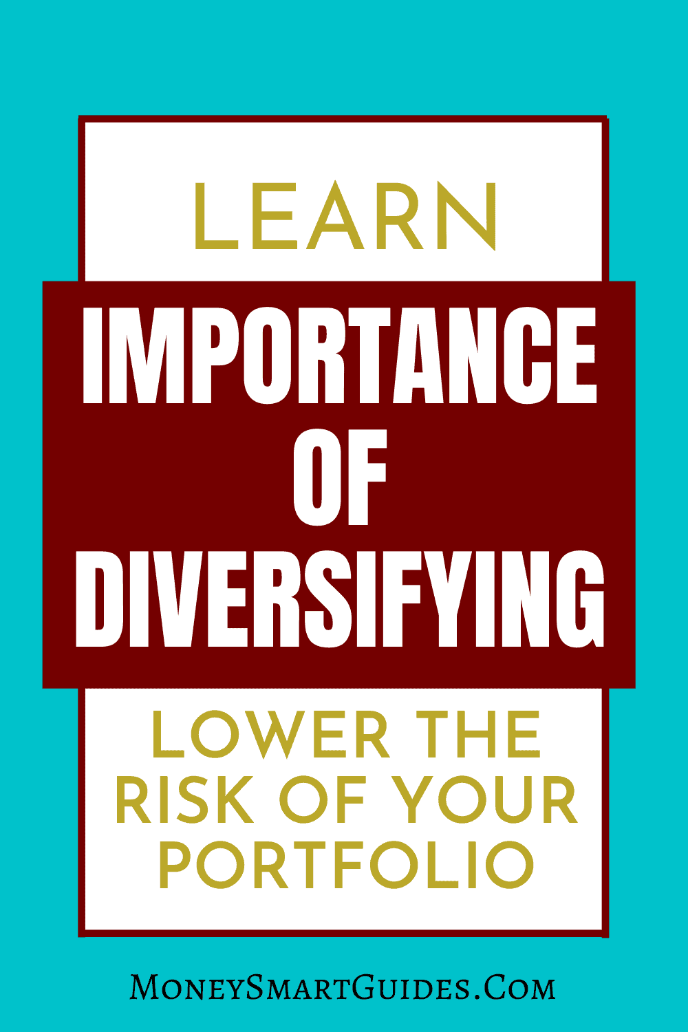 The Importance Of Investment Diversification - Money Smart Guides